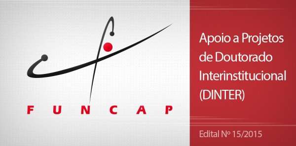 Funcap divulga Edital para seleção de Projetos de Doutorado ...